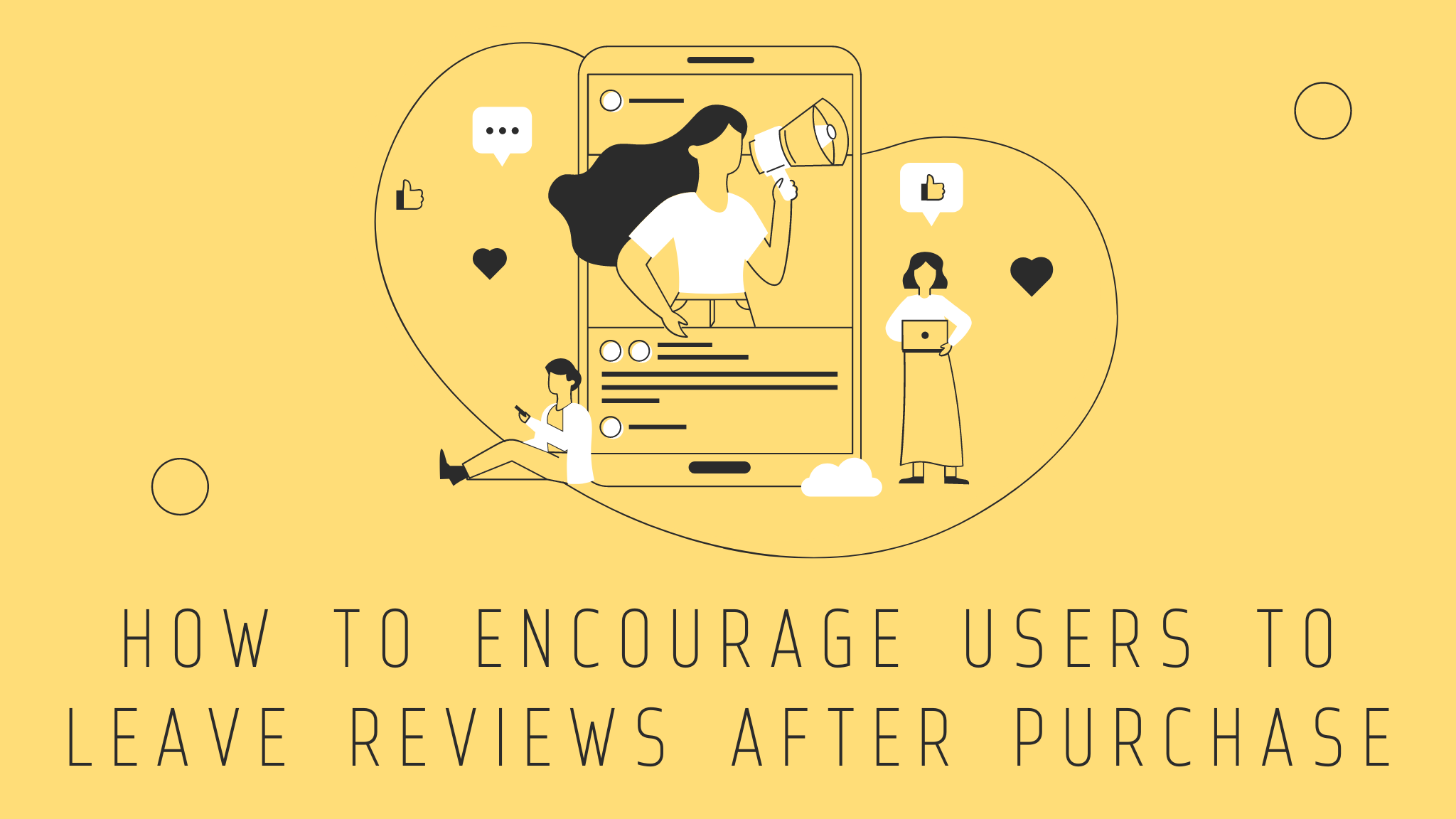 How to Encourage Users to Leave Reviews After Purchase - LaunchHouse ...
